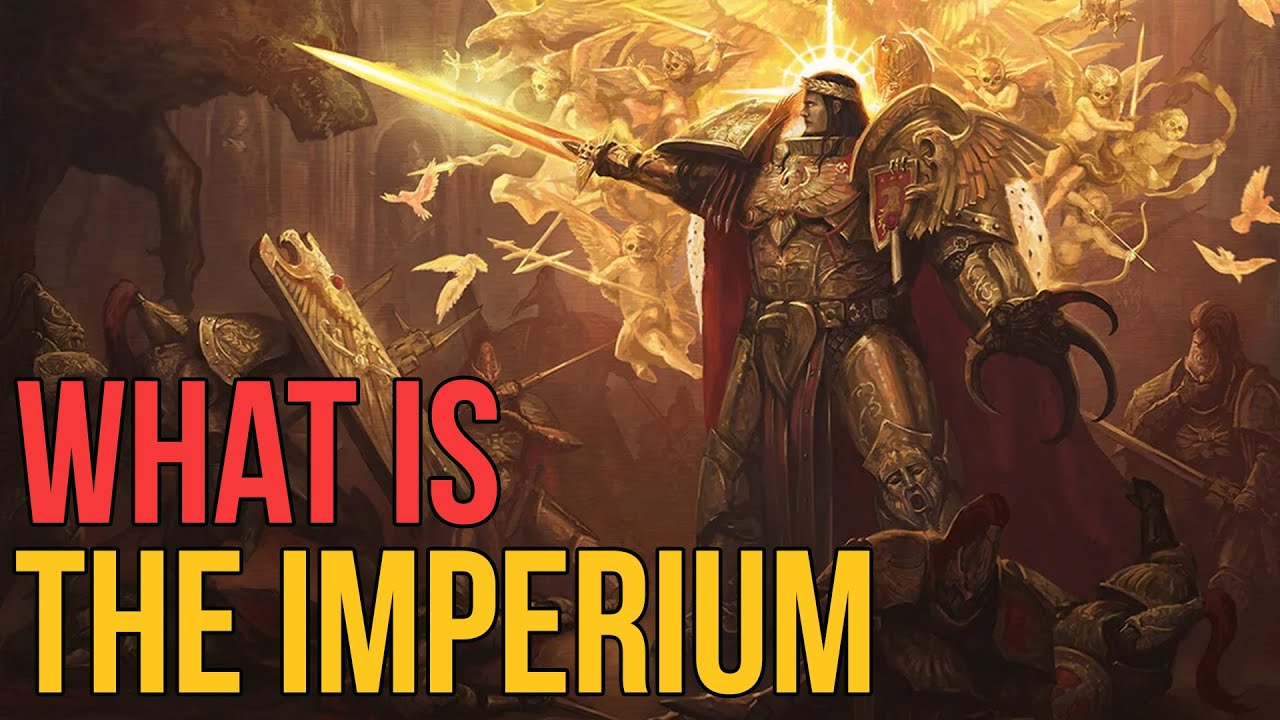 What is The Imperium | Warhammer 40k Lore - YouTube