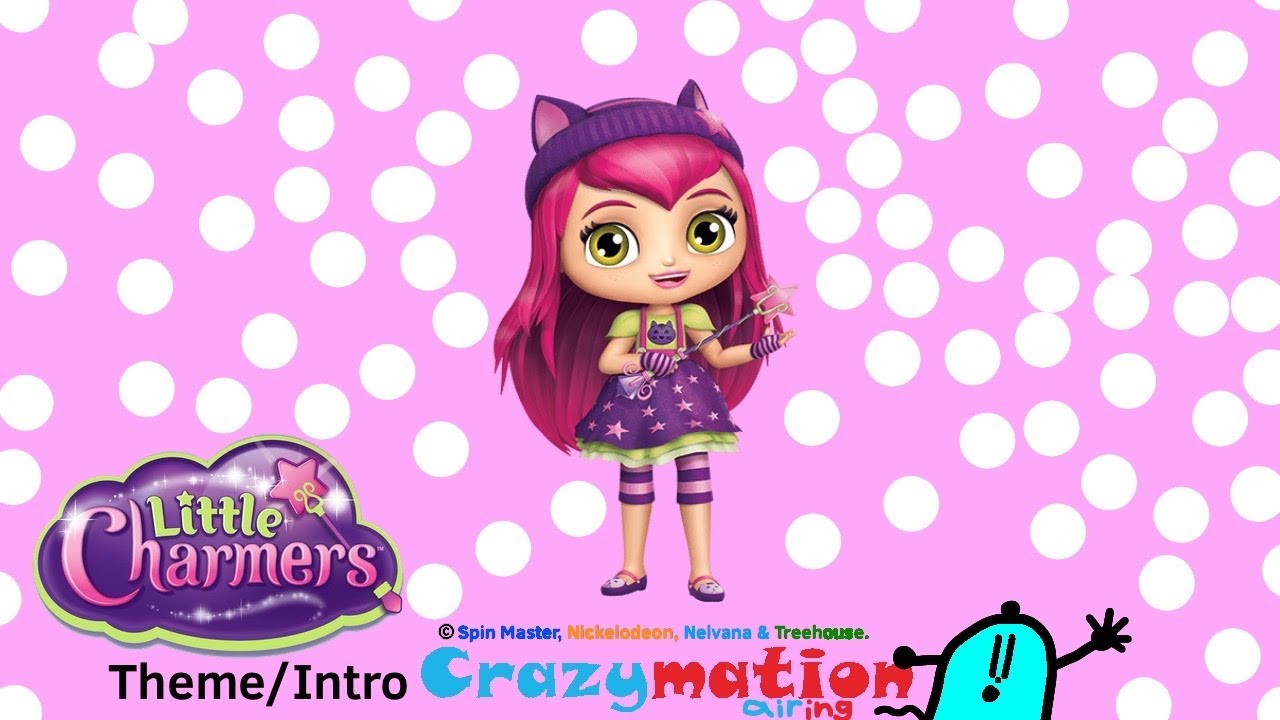 Little Charmers Theme/Intro (Crazymation Airing) - YouTube