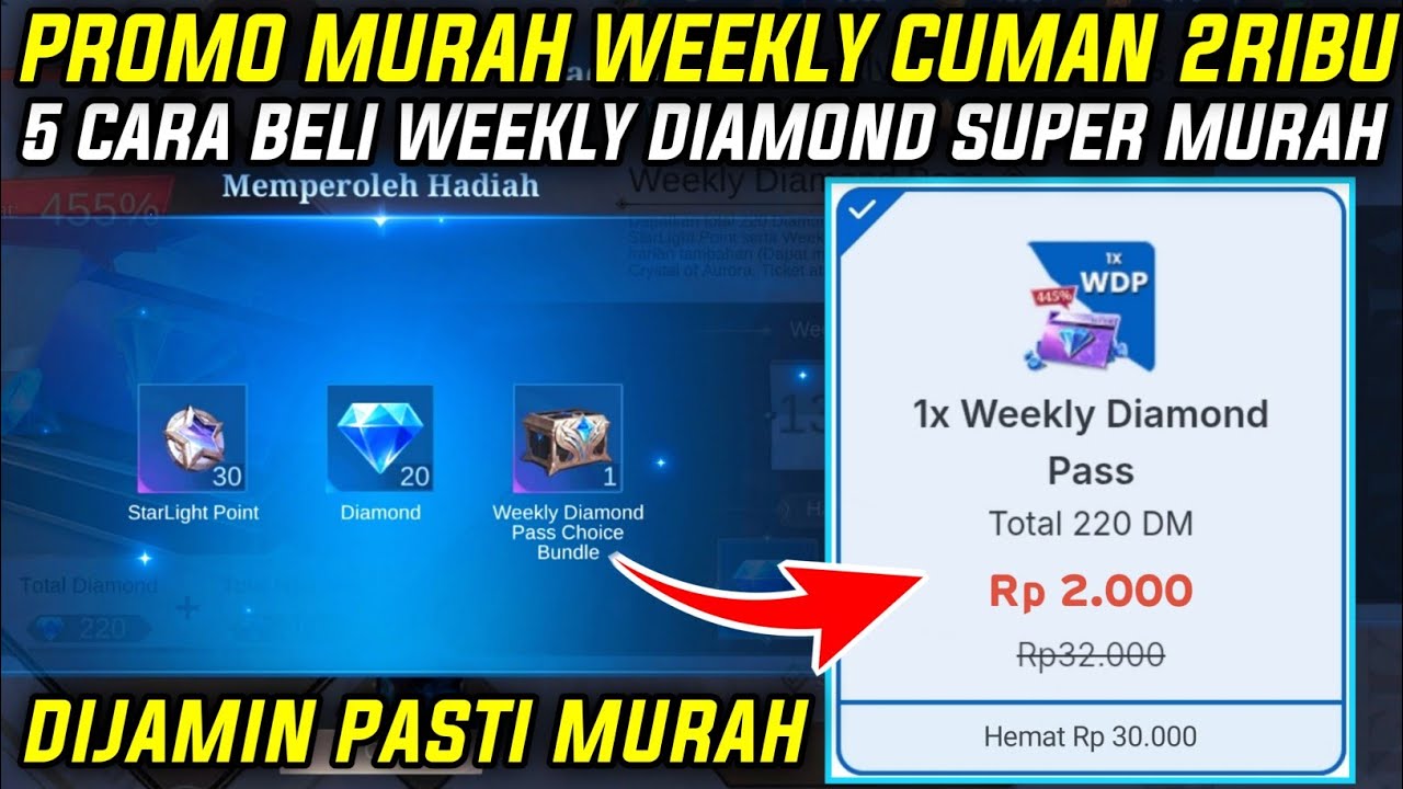 PROMO MURAH - WEEKLY DIAMOND CUMAN 2 RIBU | 5 CARA BELI WEEKLY DIAMOND PASS MLBB MURAH 2025 ...