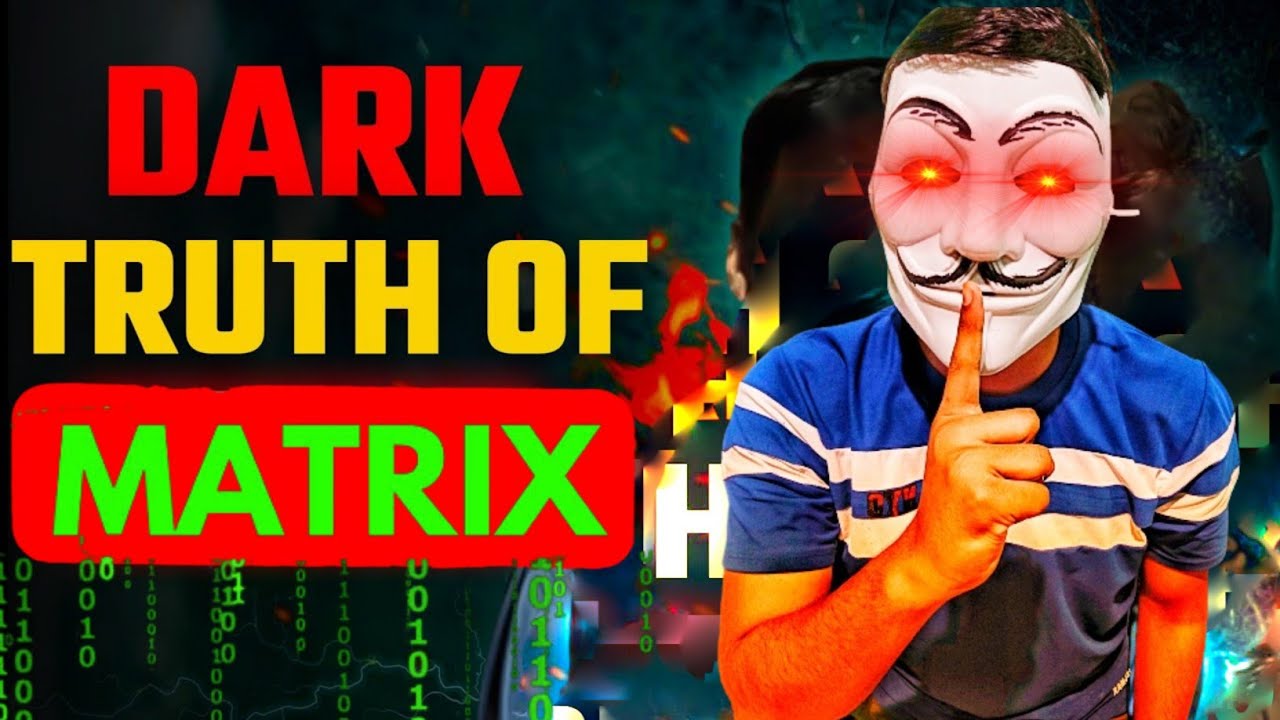 DARK TRUTH OF MATRIX | How To Escape The Matrix | Sidekick Vikrant ...