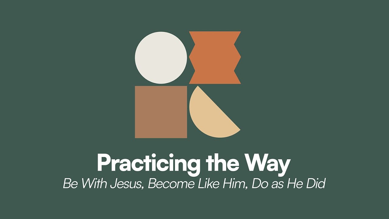 Practicing the Way | The Practices - YouTube