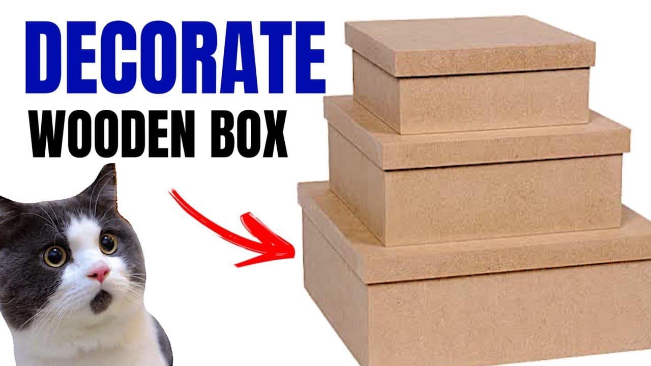 2 DIY Box Decoration Ideas | MDF Wooden Box Decoration | Home Decor ...