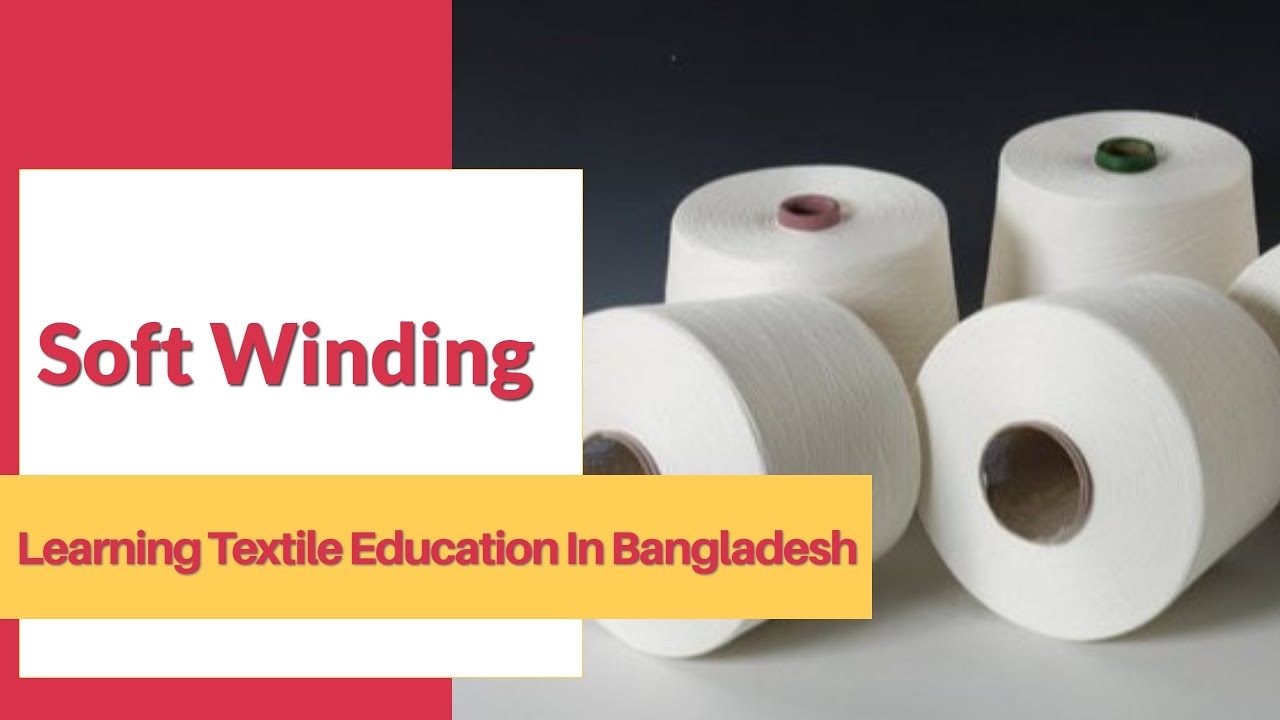 Soft Winding Machine In Bangladesh (2022) - YouTube
