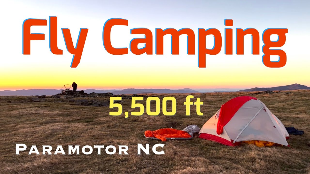 Mountain Top Fly Camping - Paramotor NC #PPG - YouTube