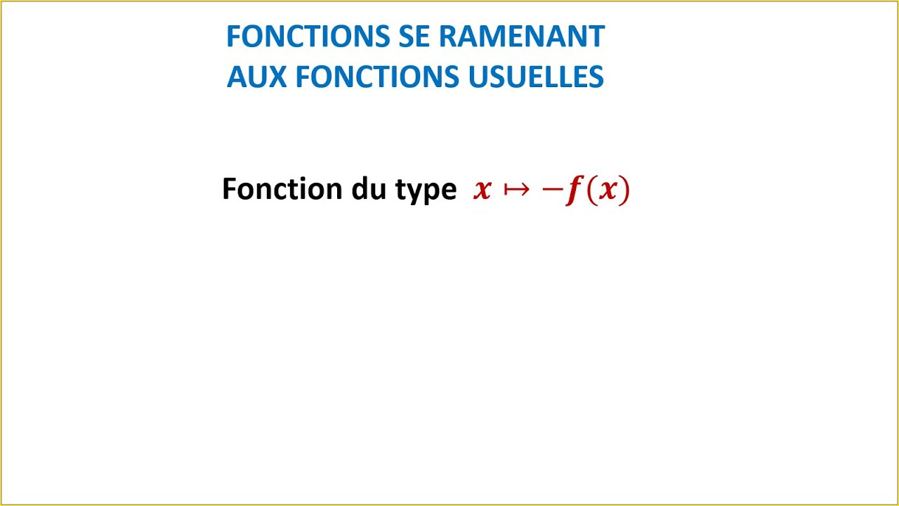 Fonction du type 𝒙↦−𝒇(𝒙) - PARABOLE ET HYPERBOLE - TRONC COMMUN ...