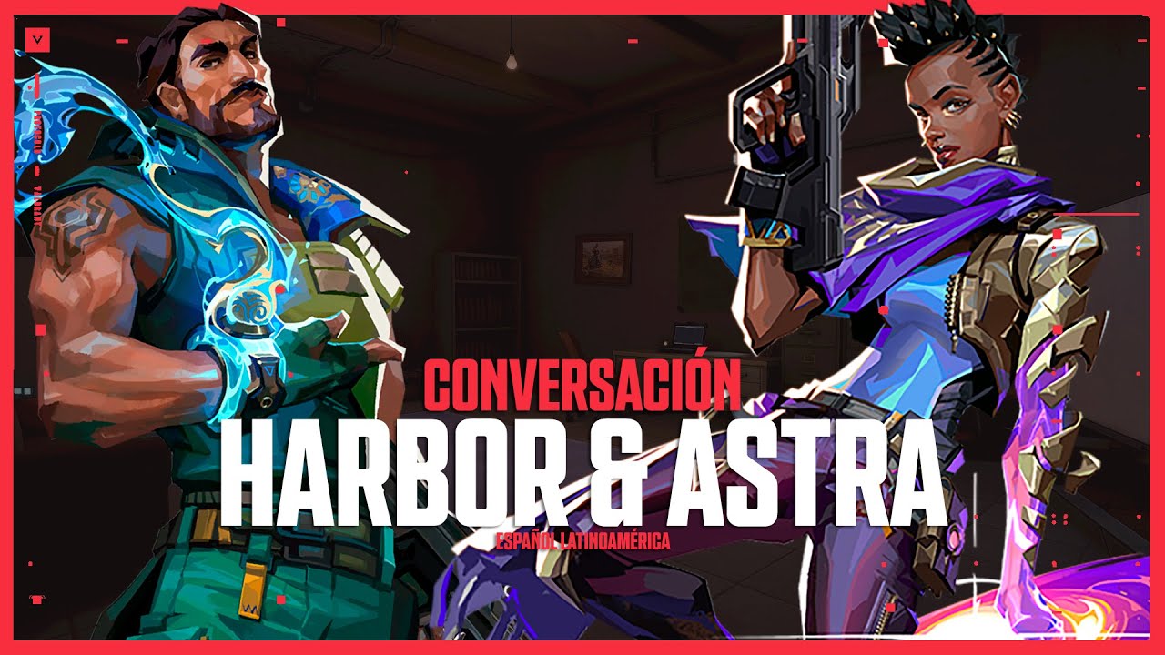 Conversación de Harbor y Astra | Español (Latinoamérica) | VALORANT ...