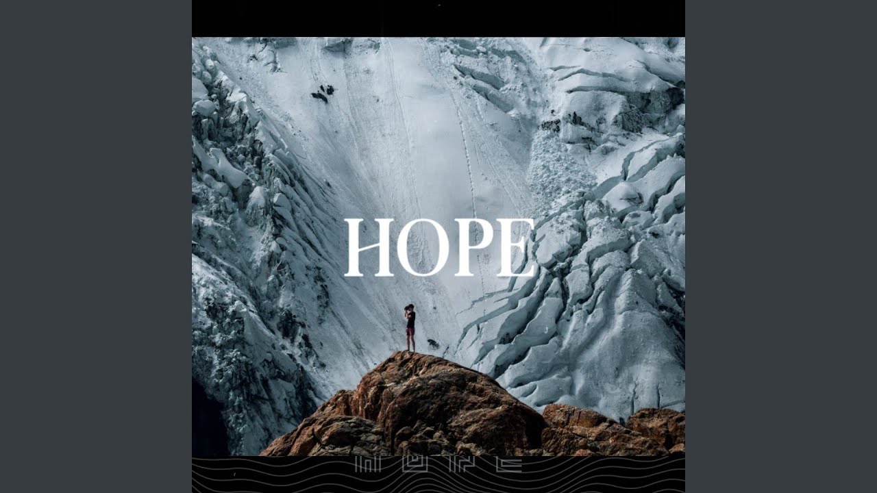 Hope - YouTube