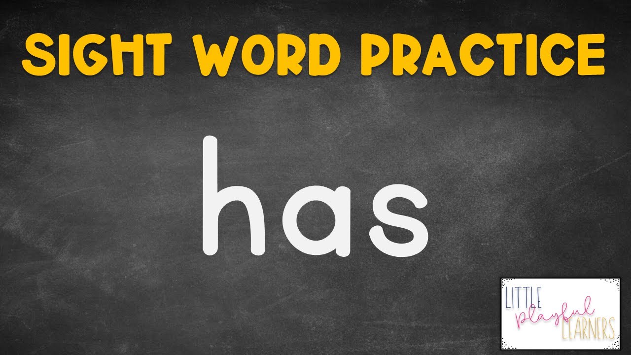 Sight Word Practice: HAS - YouTube