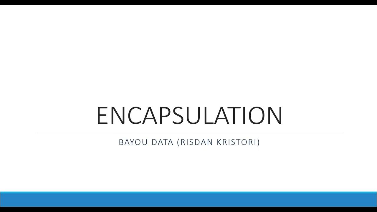 Python OOP 05: Encapsulation Bagian 1 - YouTube
