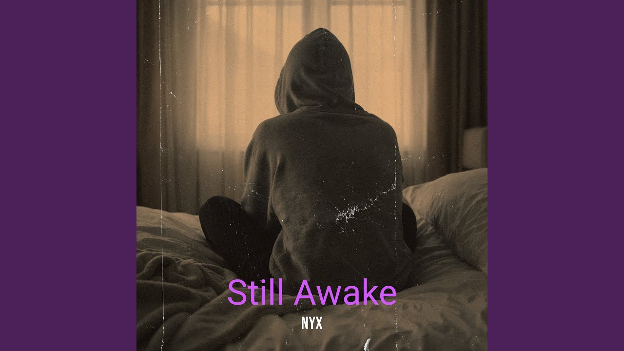 Still Awake - YouTube