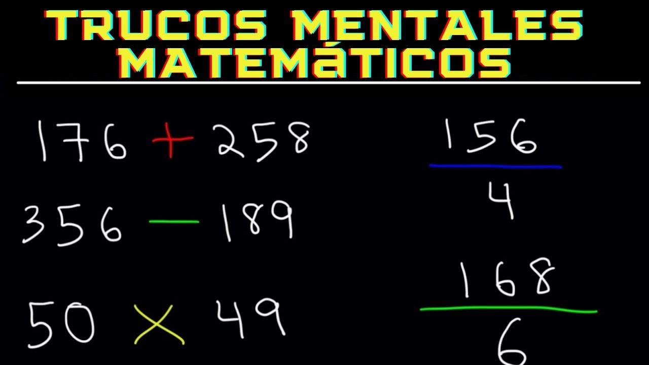 TRUCOS MENTALES MATEMÁTICOS : SUMA, RESTA MULTIPLICACACIÓN Y DIVISION ...