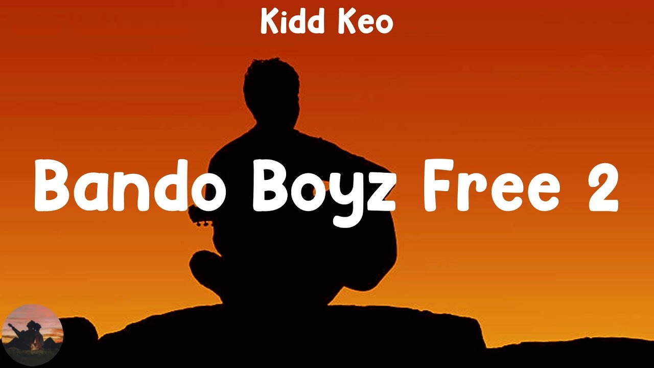 Kidd Keo - Bando Boyz Free 2 (letra) - YouTube