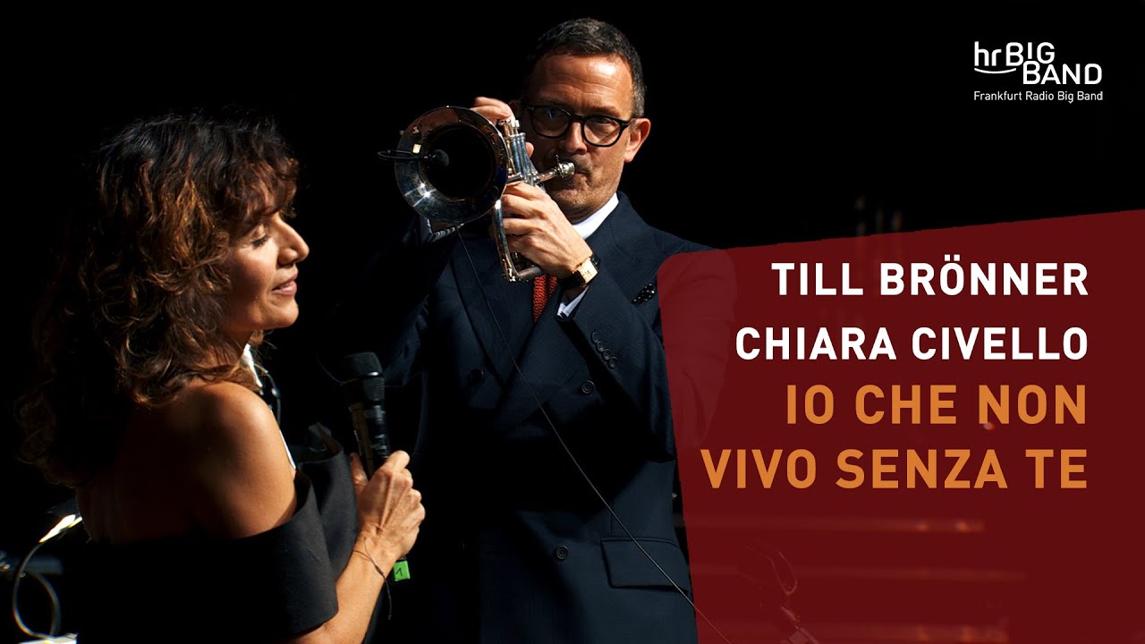 "IO CHE NON VIVO SENZA TE" | Till Brönner | Frankfurt Radio Big Band ...