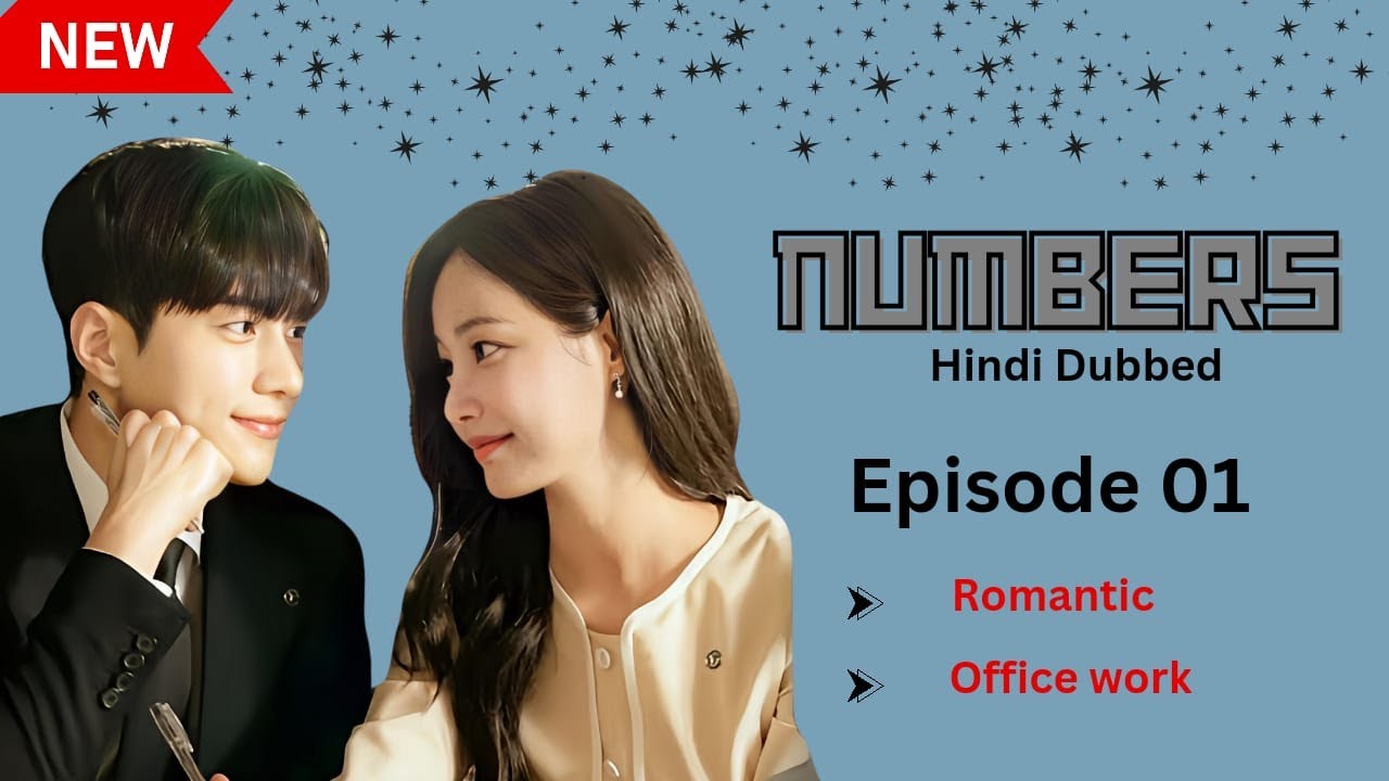 Numbers | Episode 01| Korean drama | Hindi Dubbed | by Fairytales | # ...