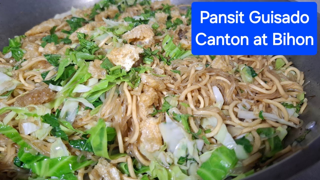 Pansit Bihon at Canton Guisada / Matipid ngunit masarap / Nitz Style ...