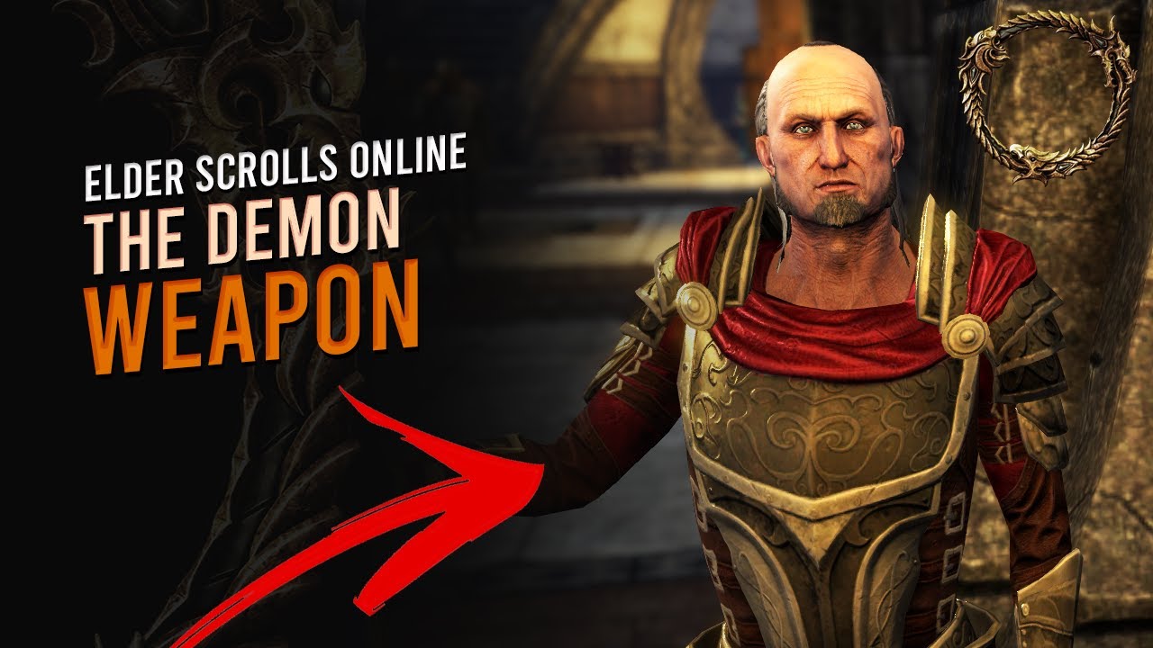 The Demon Weapon — ESO Gameplay #051 - YouTube