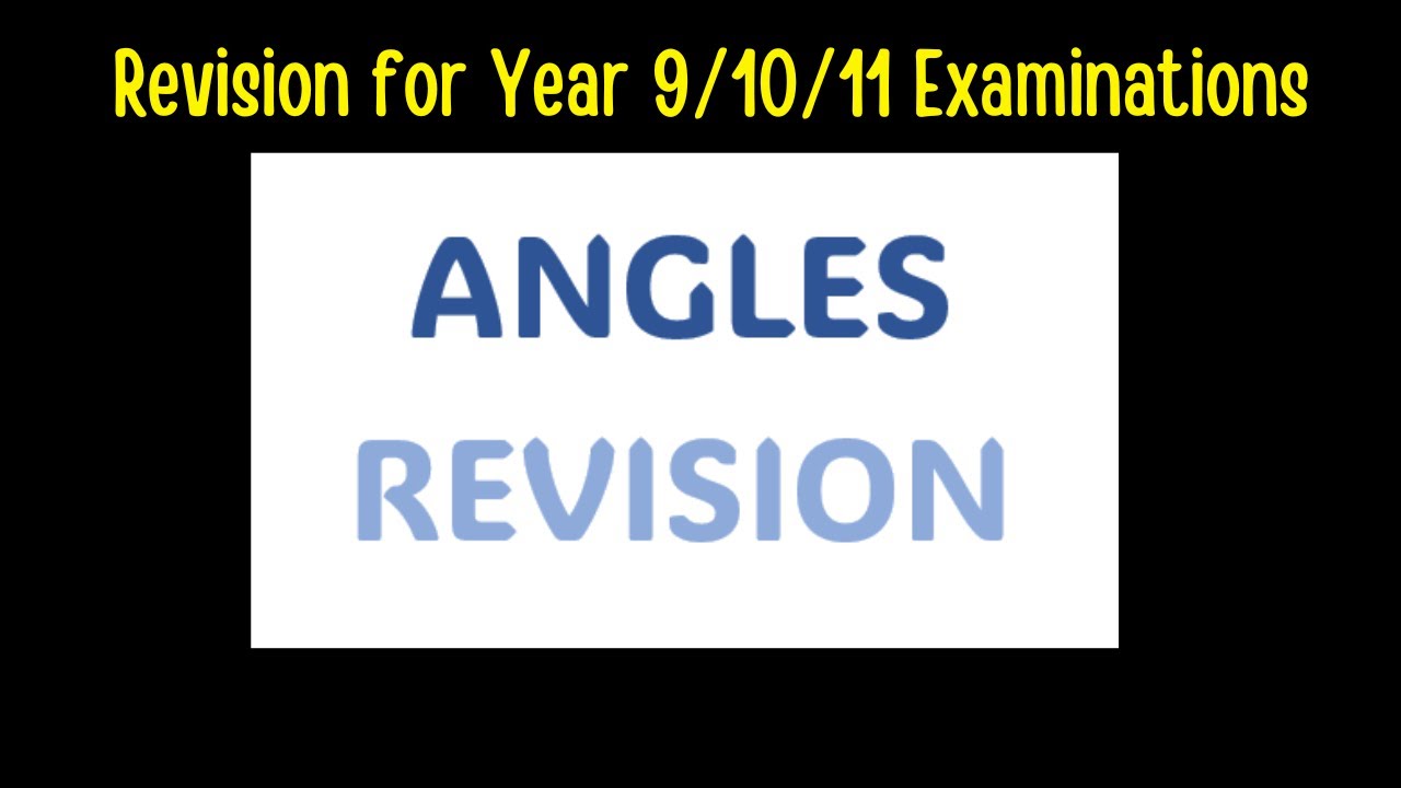 Angles Revision for Year 9/10/11 Examinations. - YouTube