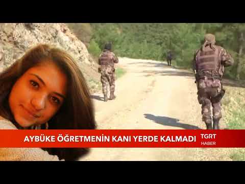 Aybüke Öğretmenin Kanı Yerde Kalmadı