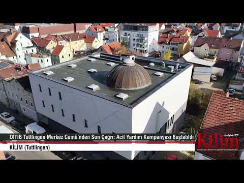 DİTİB Tuttlingen Merkez Camii’nden Son Çağr,  Acil Yardım Kampanyası Başlatıldı