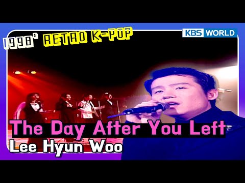 The Day After You Left - Lee Hyun Woo [GayoTop10] | KBS 980211