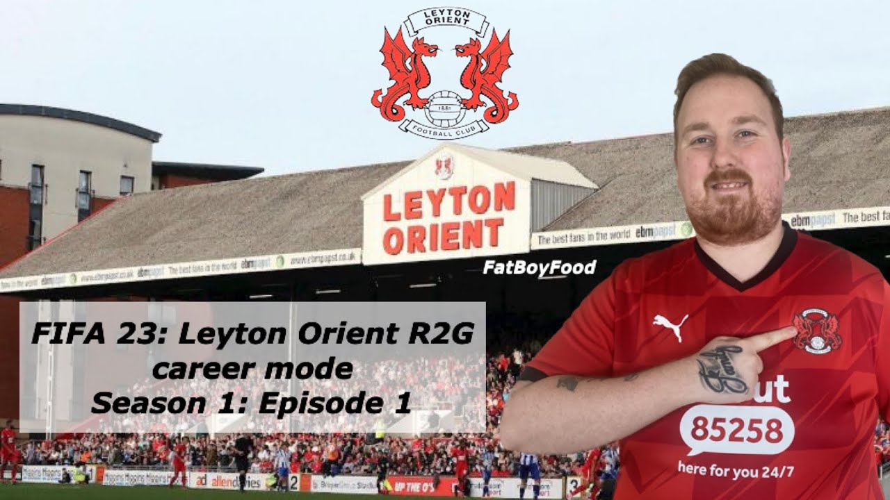 FIFA 23: Leyton Orient R2G Career Mode! Season 1- Episode 1! Let’s get ...