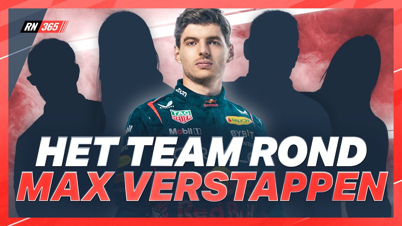 Zo Ziet Het Team Rond Max Verstappen Eruit | RacingNews365 - YouTube