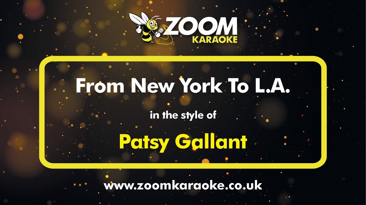 Patsy Gallant - From New York To L.A. - Karaoke Version from Zoom ...
