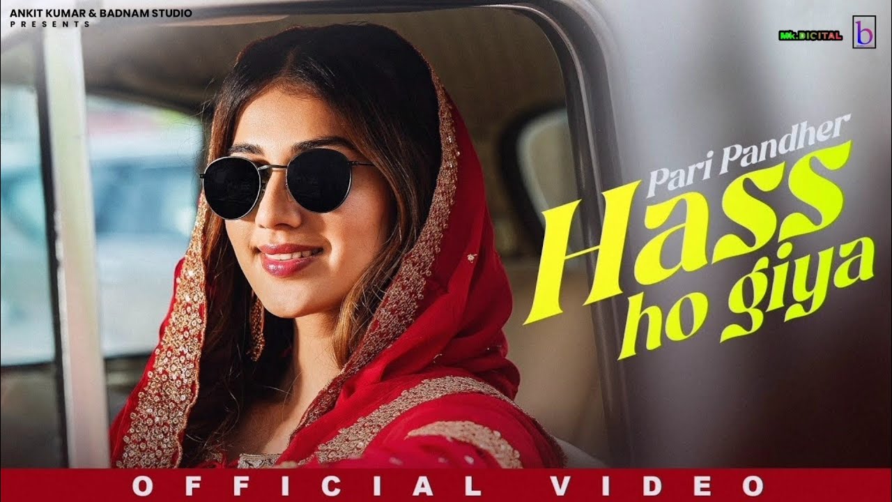 Hass Ho Giya (Official Video) | Pari Pandher | Bunty Bains | Desi Crew ...