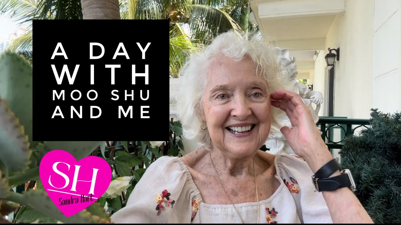 Friendships Over 60 And A Day With Moo Shu And Me | Sandra Hart - YouTube