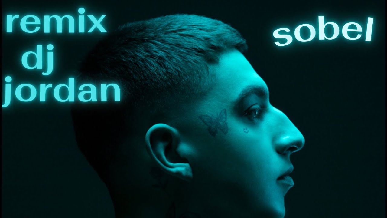 kochasz Sobel Remix Jordan - YouTube