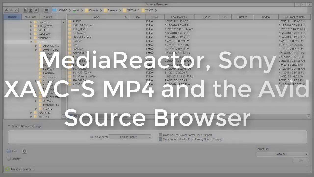 MediaReactor for Sony MP4 XAVC-S in the Avid source browser - YouTube