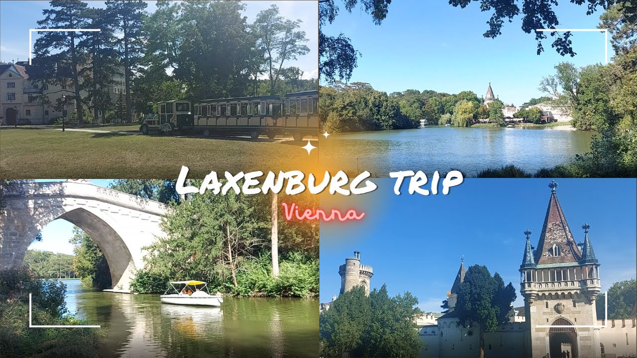 Laxenburg Trip in Vienna Austria | August 2022 | 4K | Schlosspark ...