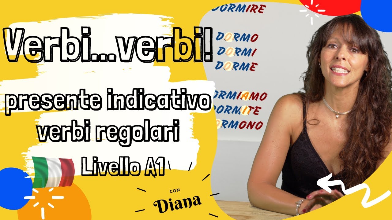 Verbi... verbi! Verbi... verbi! Introduzione ai verbi regolari (-are ...