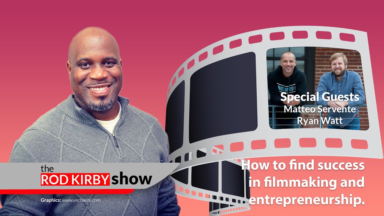 Ryan & Matteo's guide to filmmaking and entrepreneurial success! - YouTube