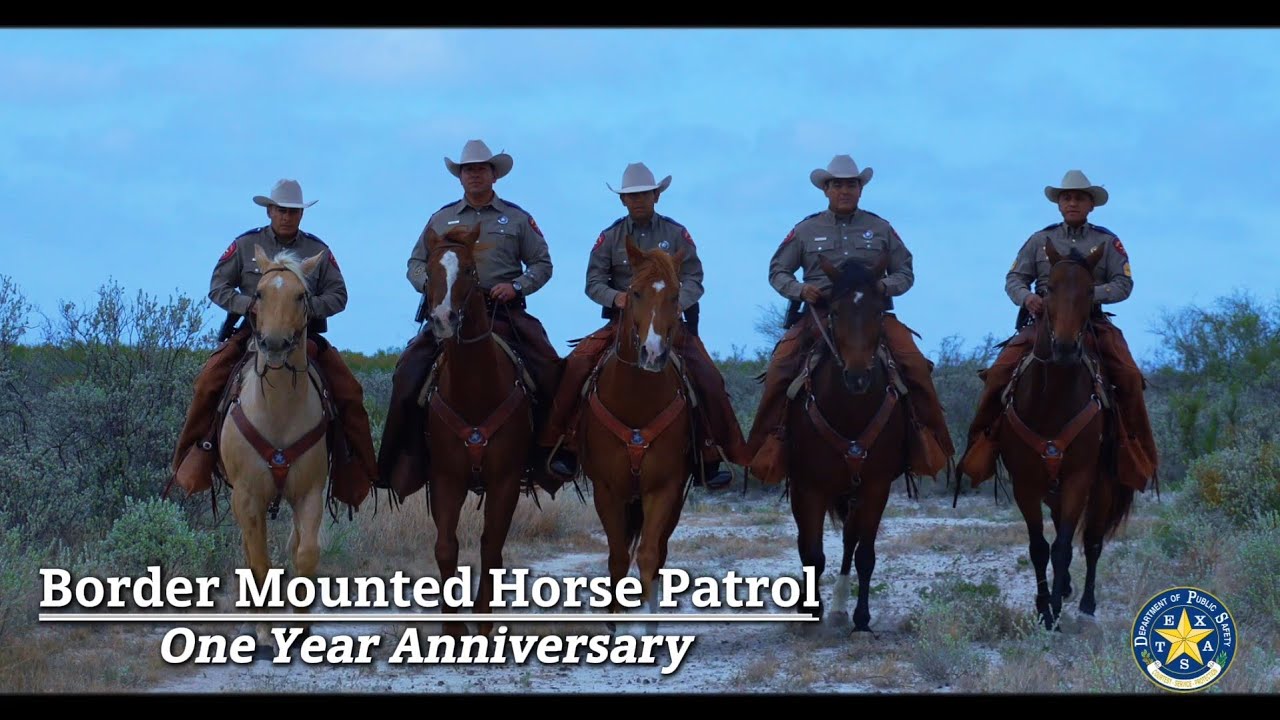 Texas DPS' Border Mounted Patrol Unit Celebrates One Year Anniversary ...