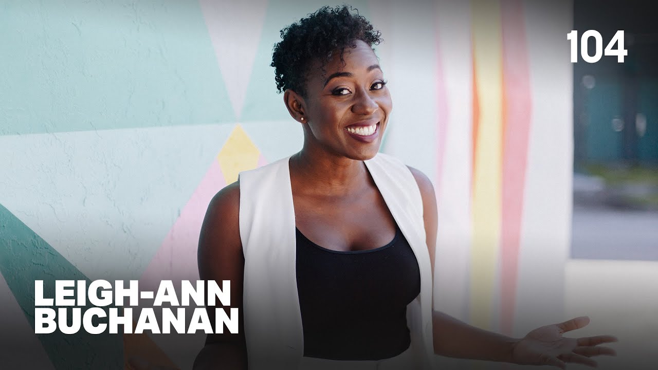 Lean into innovation with Leigh-Ann Buchanan - EP 104 | The Mindset ...