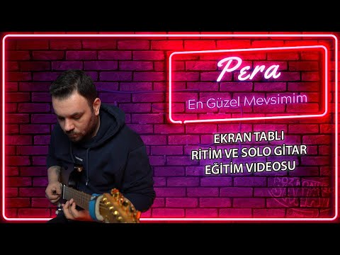 Pera En Güzel Mevsimim Gitar Cover