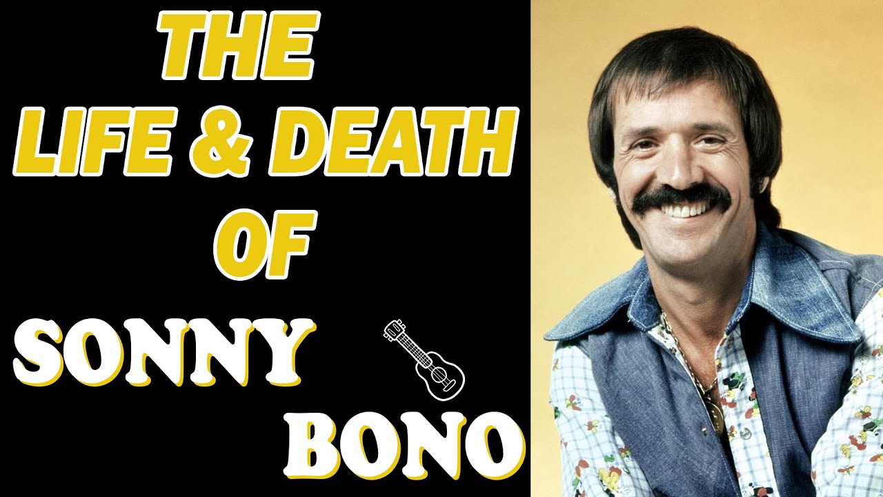 The Life & Death of SONNY BONO - YouTube