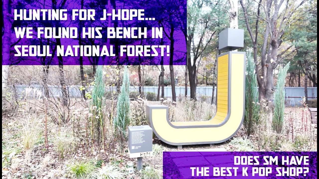 SEOUL VLOG: Finding J-Hope's bench in Seoul National Forest / K Pop ...