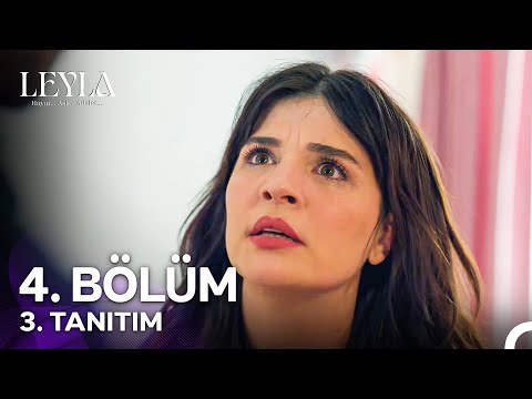 Leyla: Hayat…Aşk…Adalet... 4. Bölüm 3. Tanıtım - \