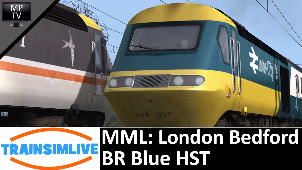 MattPlaysTV@1080P - Train Simulator - MML London Bedford, BR Blue HST ...