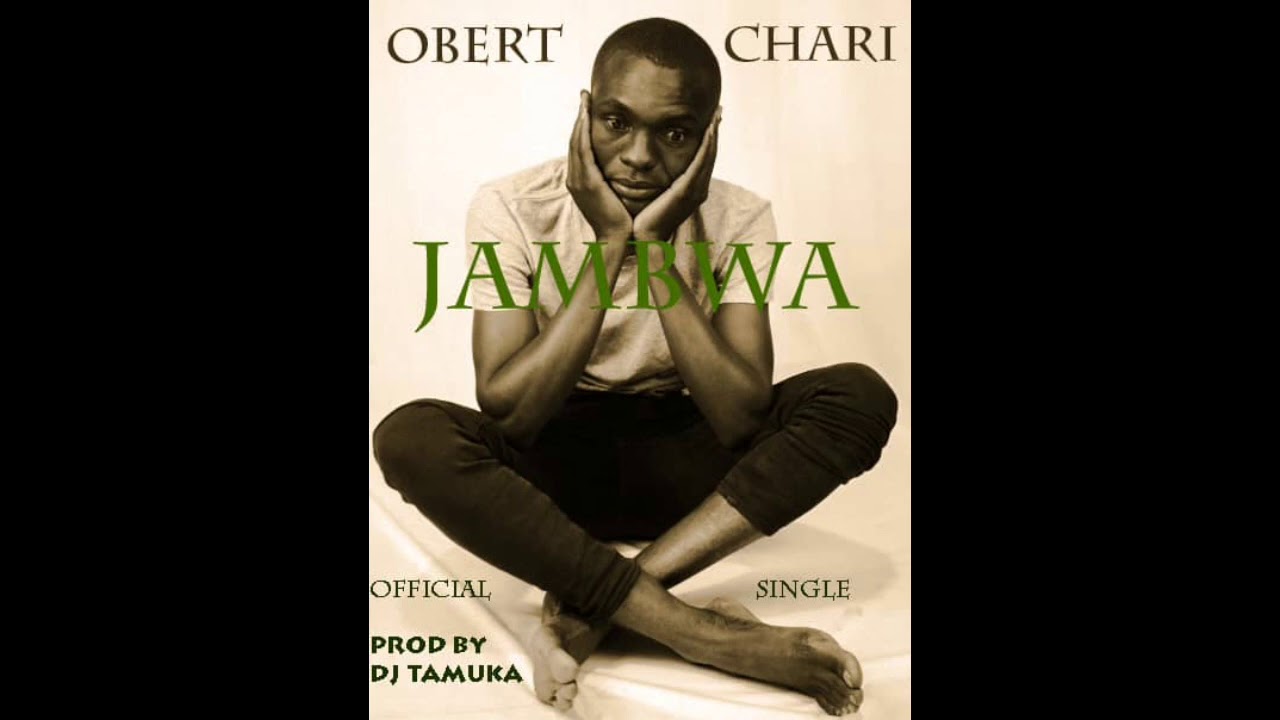 OBERT CHARI | JAMBWA (OFFICIAL AUDIO 2020) - YouTube