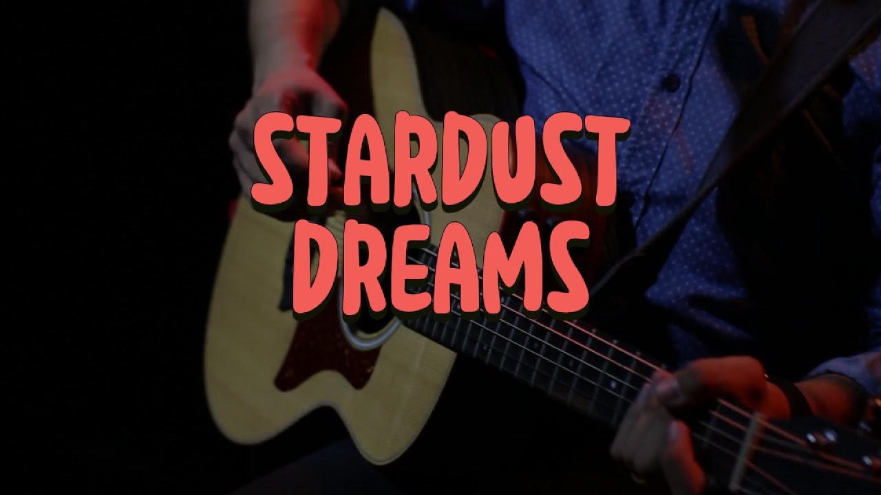 Stardust Dreams, a song - YouTube