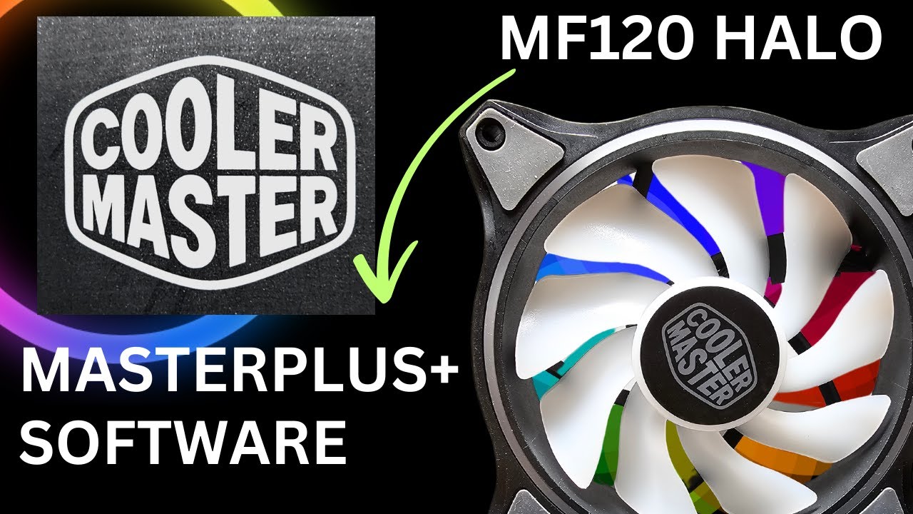 MASTERPLUS RGB Lighting Control and HALO MF120 Fans - Cooler Master RGB - YouTube