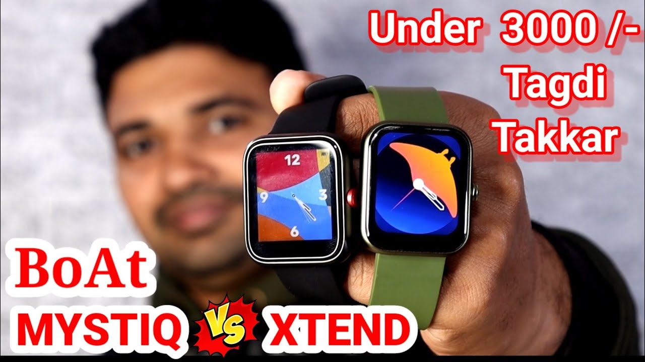 BoAt Mystiq vs BoAt Xtend : Detail Comparison || Best Smartwatch Under ...