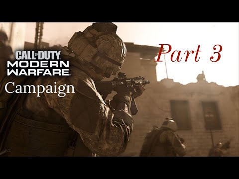 Playing Call of Duty Modern Warfare 2019 - Campaign!! | Part 3 - YouTube