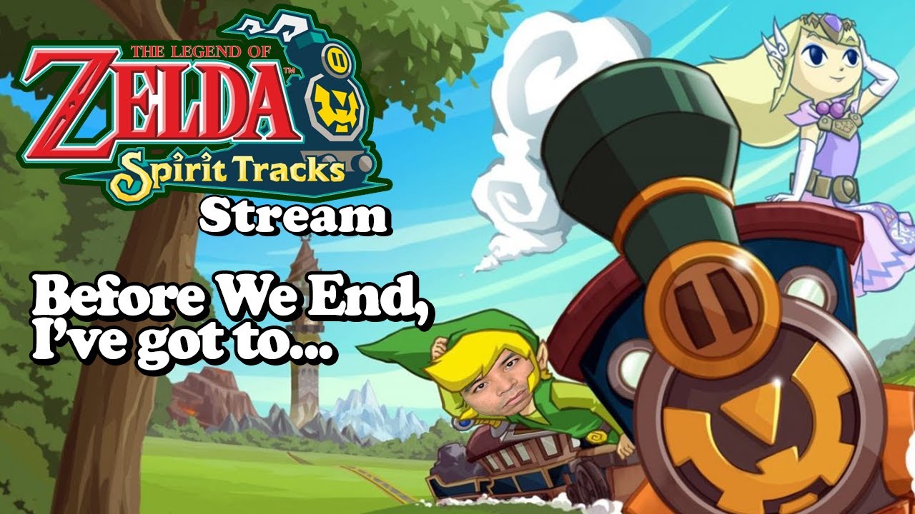 Last Dungeon! And we're in the Endgame now... Zelda Spirit Tracks ...