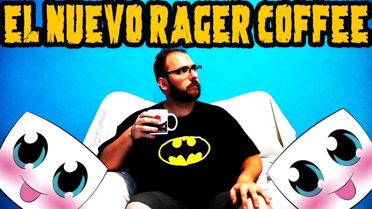 Bienvenidos al nuevo RAGER COFFEE - YouTube