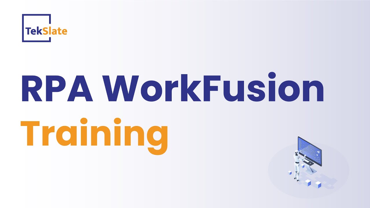 RPA WorkFusion Training | RPA WorkFusionOnline Certification Course ...