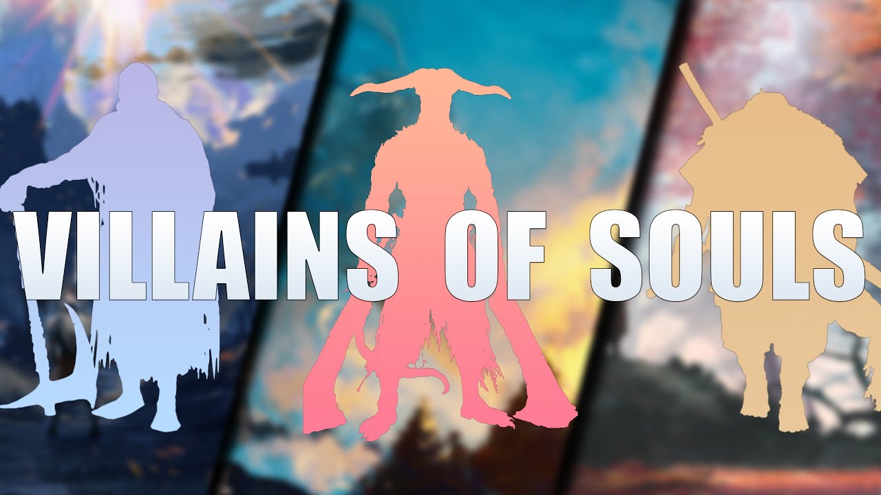 The Most Evil Characters of Souls Genre - YouTube